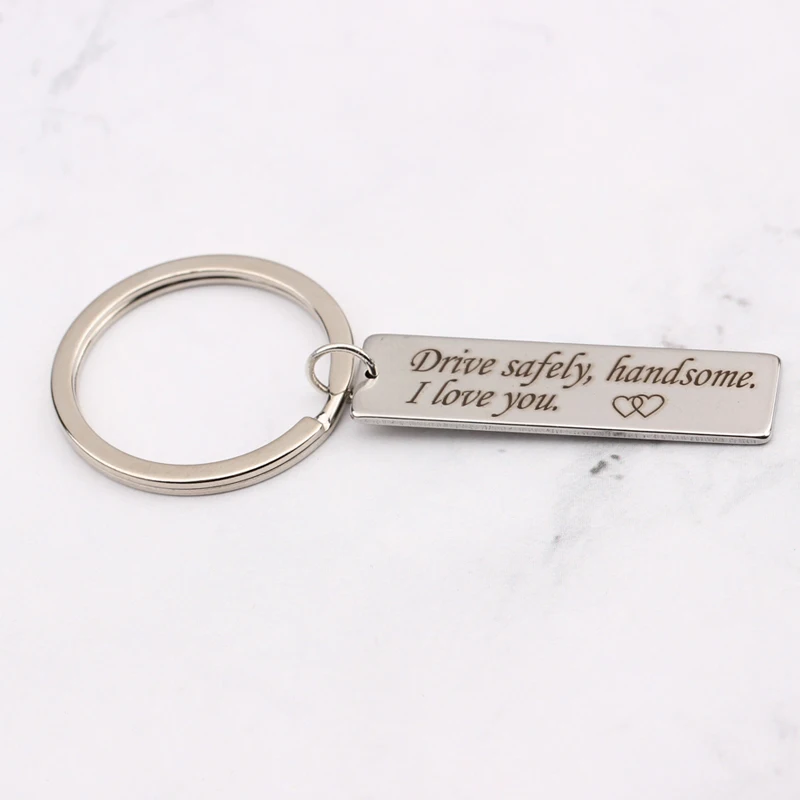 Drive safely Handsome I Love You Keychain Anniversary Jewelry Keyring ...