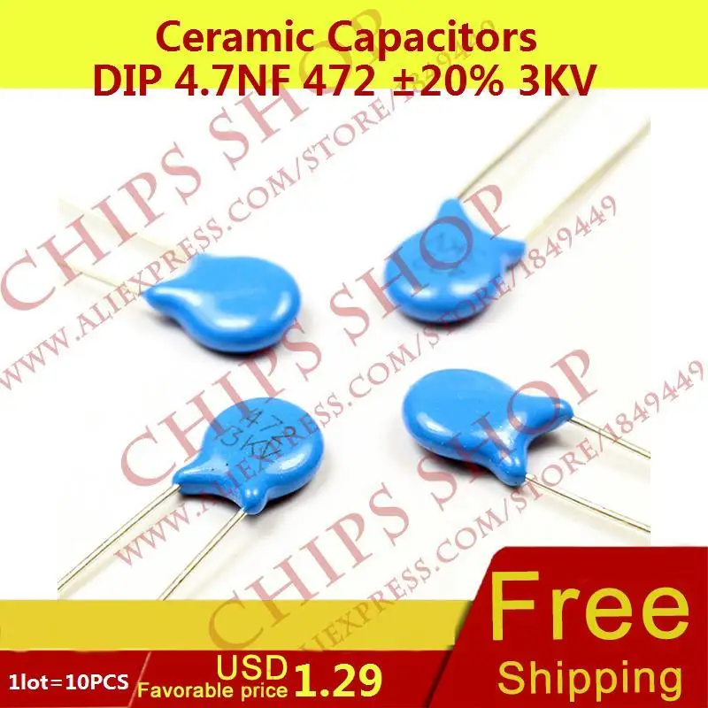 1LOT=10PCS Ceramic Capacitors DIP 4.7nF 472 20% 3KV 4700pF|ceramic ...