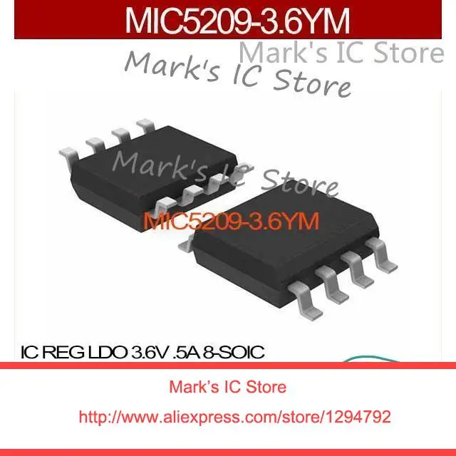 MIC5209 3.6YM IC REG LDO 3.6V .5A 8 SOIC MIC5209 3.6YM 5209 MIC5209 ...