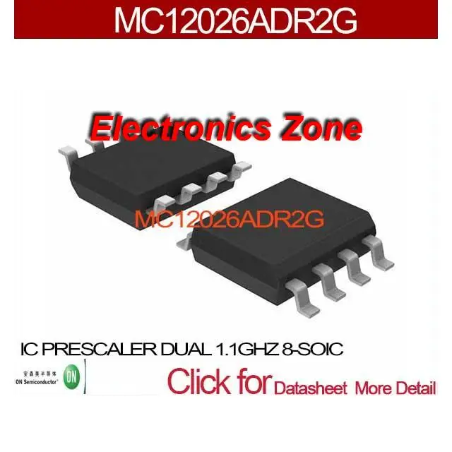 MC12026ADR2G IC PRESCALER DUAL 1.1GHZ 8 SOIC MC12026ADR2G 12026 MC12026 ...
