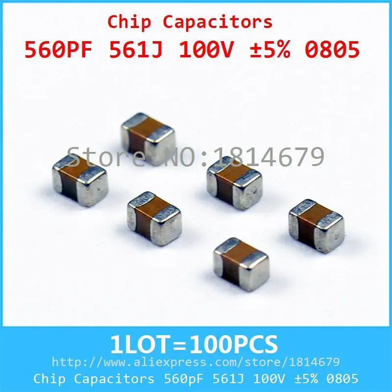 1LOT=100PCS Chip Capacitors 560pF 561J 100V 5% 0805 0.56nF Package0805 ...