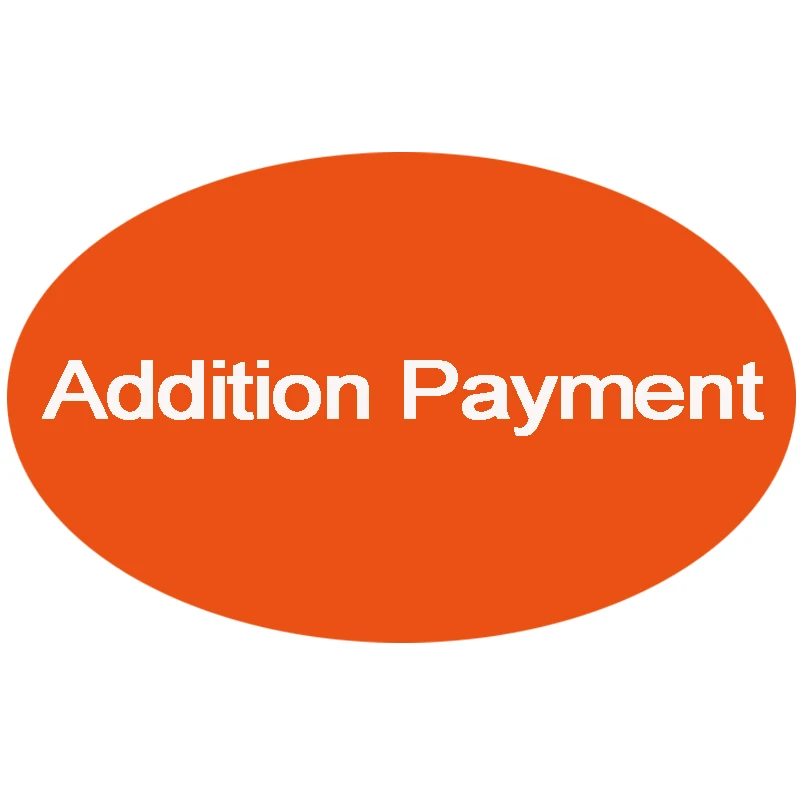 Addition Payment - Additional Pay On Your Order - AliExpress