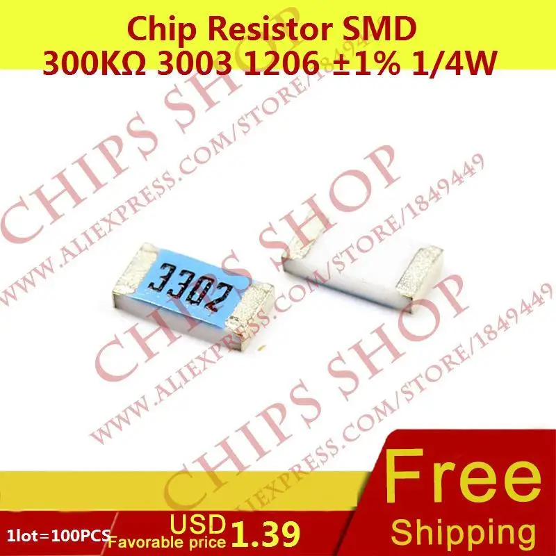 1 LOTE = 100 PCS Chip De Resistor 300 Kohm 3003 1206 1% 1/4 W 0.25 W ...