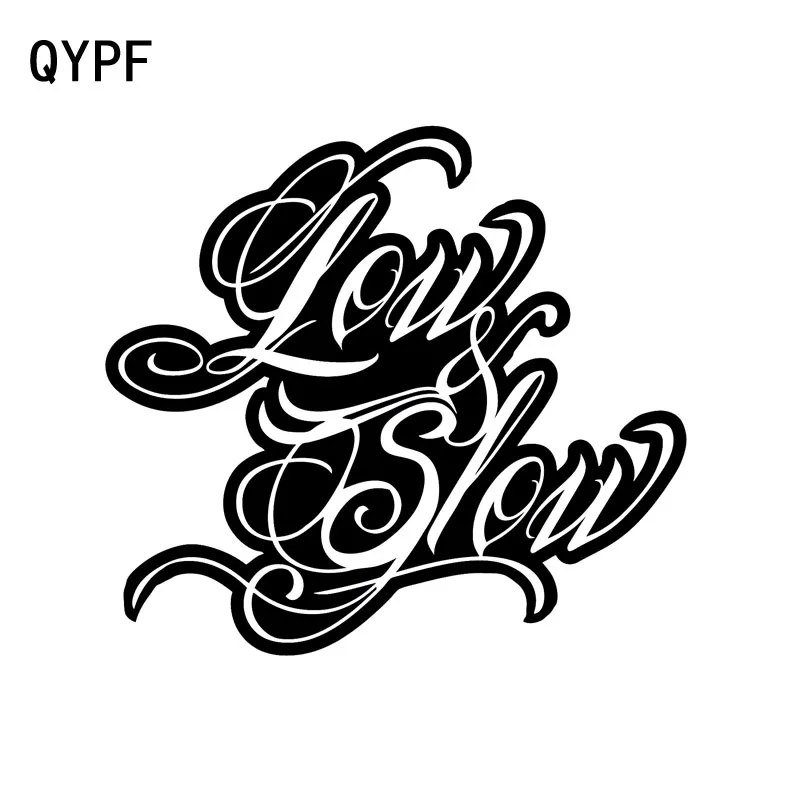QYPF 15.5cm*14.2cm LOW AND SLOW Fashion Vinyl Car styling Decals Car ...