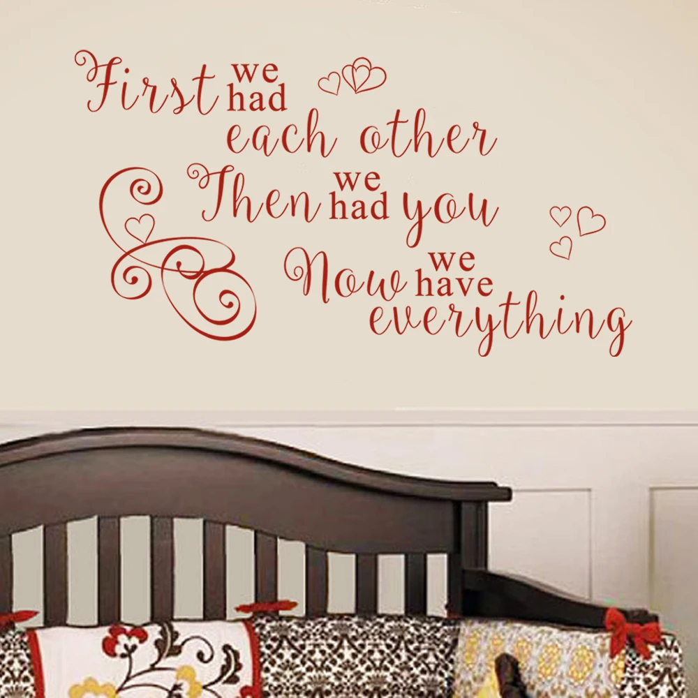 First We had Each Other Then We Had You Now We Have Everything Love ...