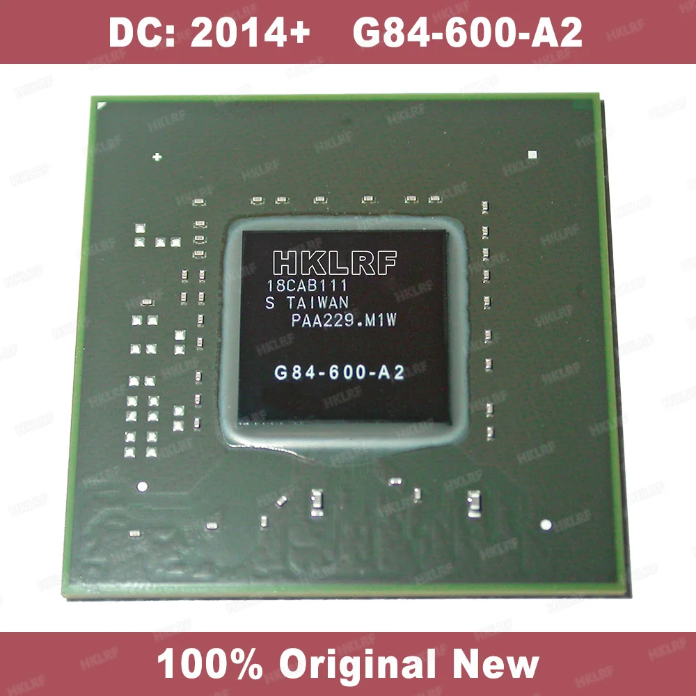 100-New-G84-600-A2-BGA-Chipset-DC-2012-G84-600-A2-128Bit-256MB-IC-Chip.jpg