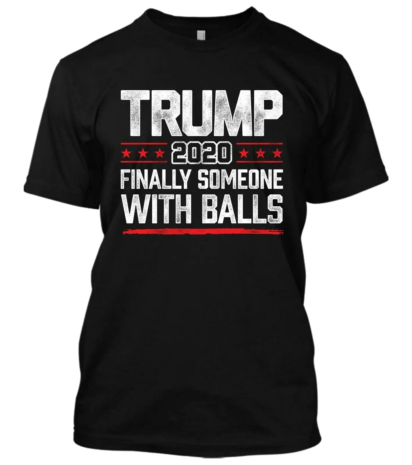 Donald Trump 2020 Finally Someone With Balls New Men's Tee, Funny ...