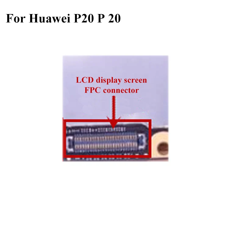 2pcs FPC connector For Huawei P20 P 20 LCD display screen on flex cable ...