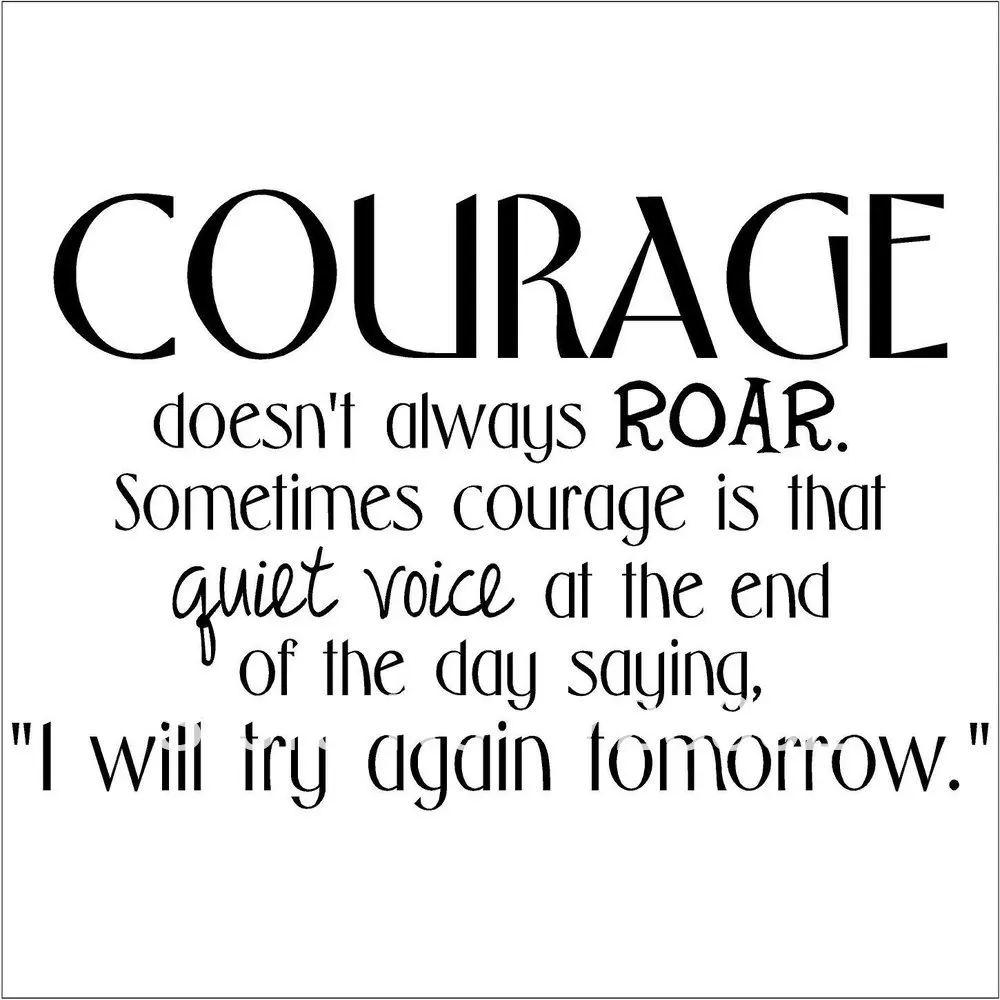 Courage Doesn't Always Roar. .. wall saying vinyl lettering art decal ...