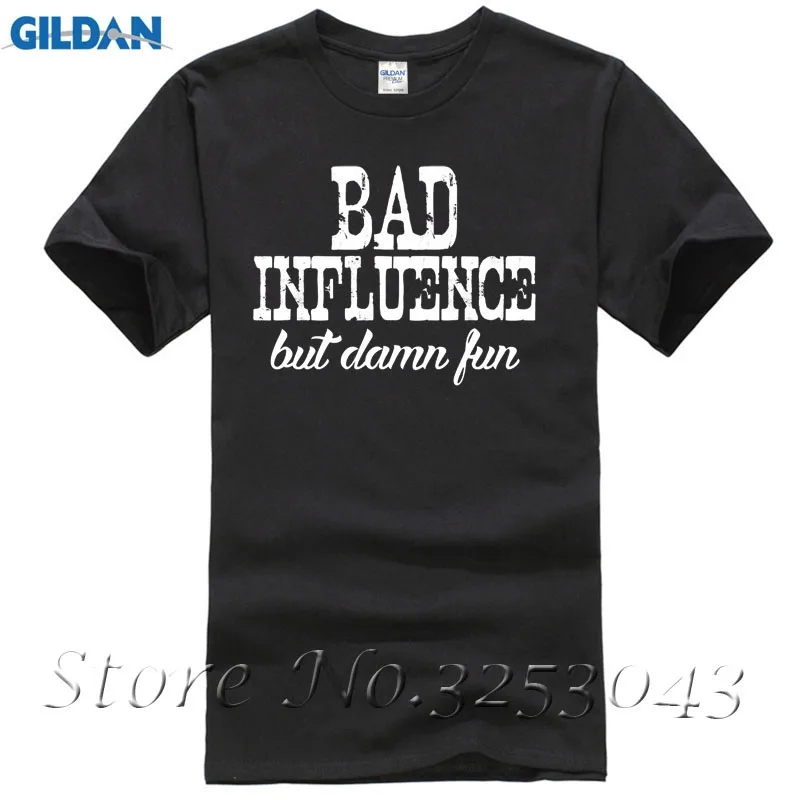 Bad Influence But Damn Fun Funny Short Sleeve T Shirt College Party Tee ...