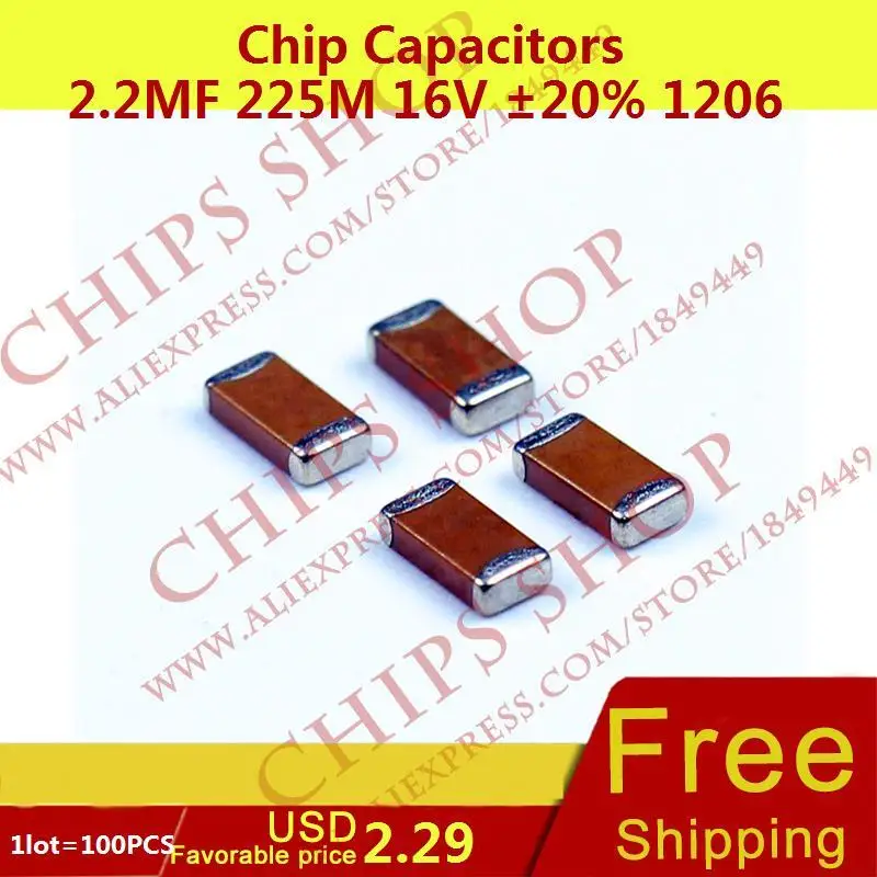 1LOT=100PCS Chip Capacitors 2.2uF 225M 16V 20% 1206 2200nF 2200000pF ...