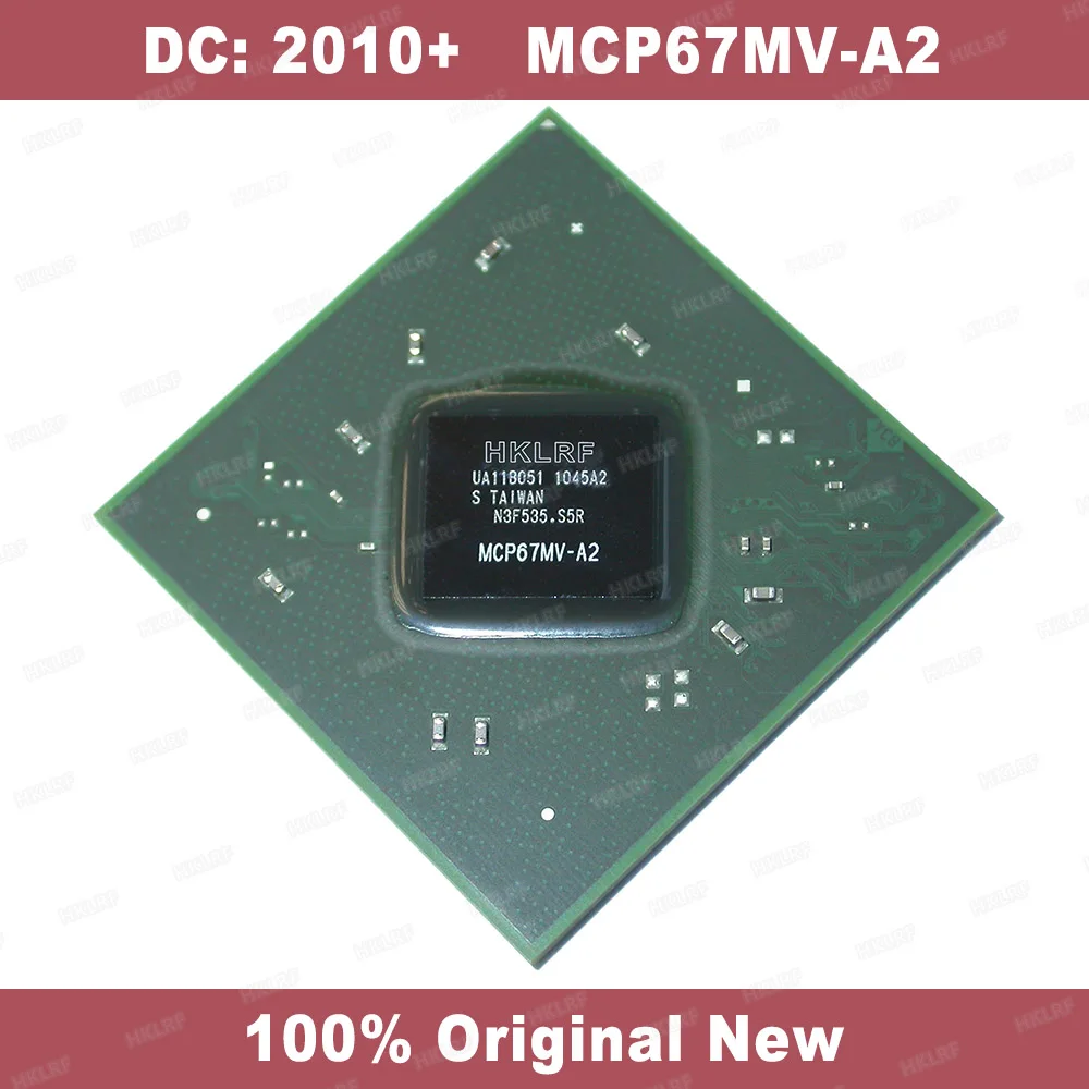 DC:2010+ 100% Original New IC Chip MCP67M A2 BGA Chipset MCP67M A2 Good ...