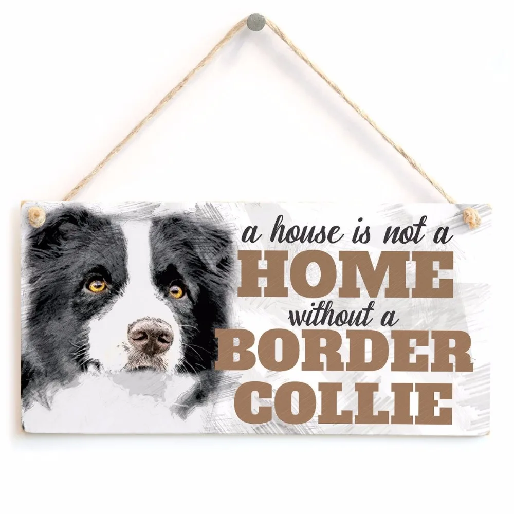 Meijiafei A House Is Not A Home Without A Border Collie Black and White ...