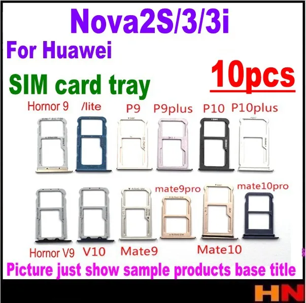 10pcs wholesale SIM Card Reader Tray Holder Slot For Huawei Nova 3 3i ...
