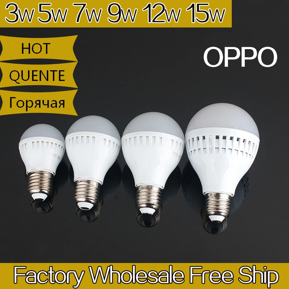 Factory-10pcs-lot-E27-220v-110V-9w-12w-15w-OPPO-Led-bulb-directly ...
