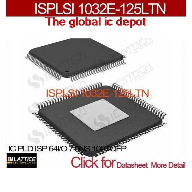 ISPLSI 1032E 125LTN IC PLD ISP 64I/O 7.5NS 100 TQFP ISPLSI1032E 125LTN 1032 ISPLSI1032E ...