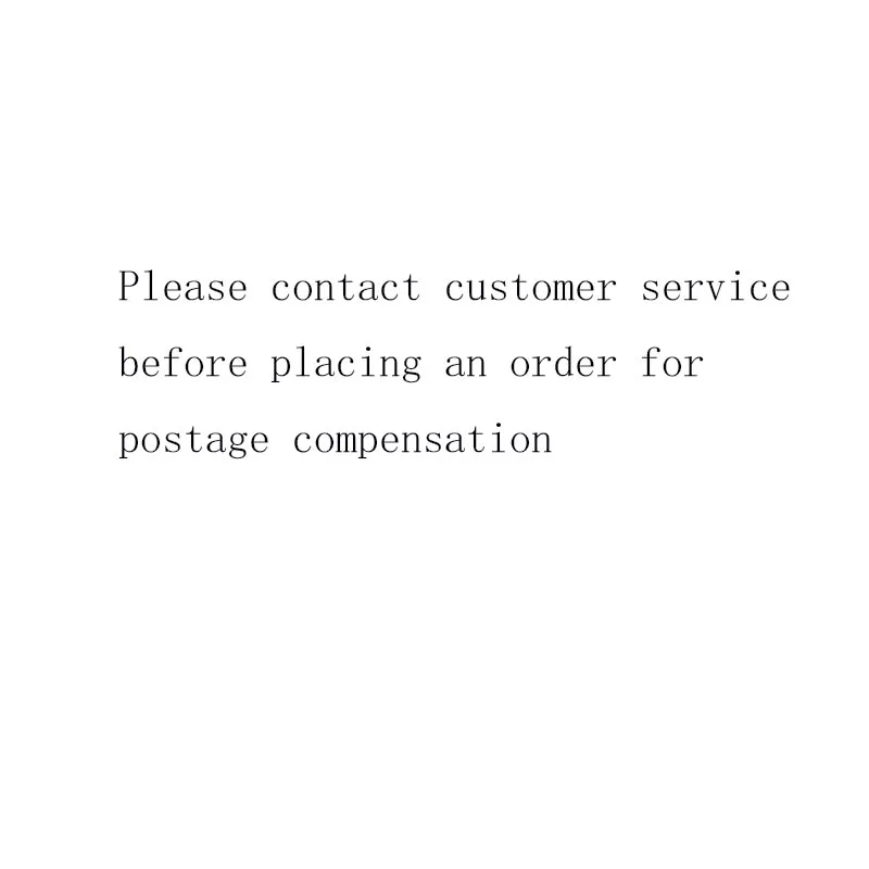 Please contact customer service before placing an order for postage ...
