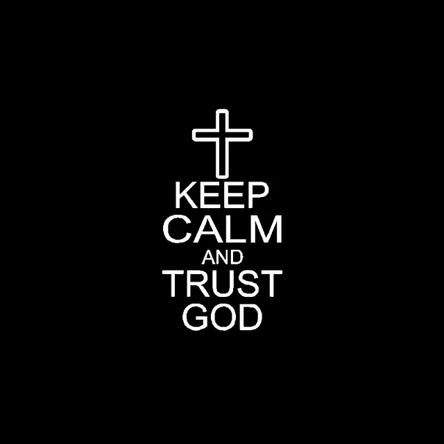 Keep Calm And Trust Jesus Background
