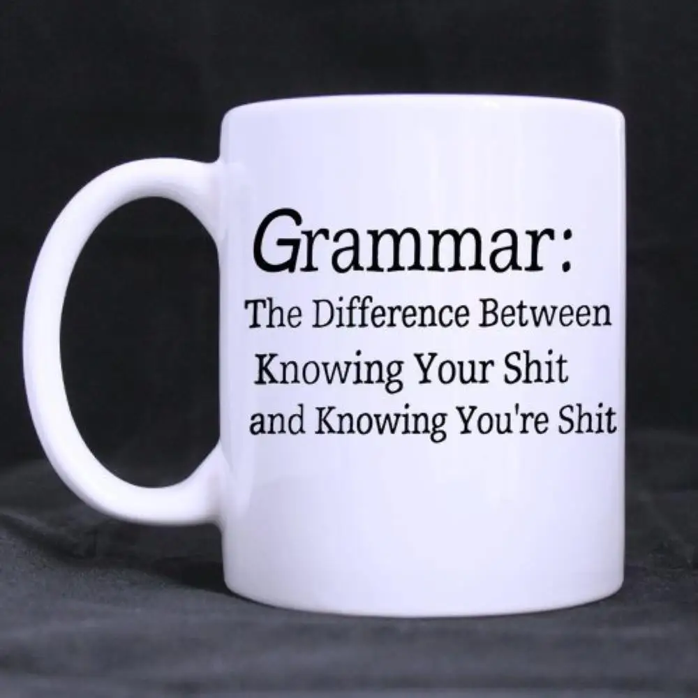 Funny Quotes Printed Coffee Mug Grammar The Difference Between Knowing