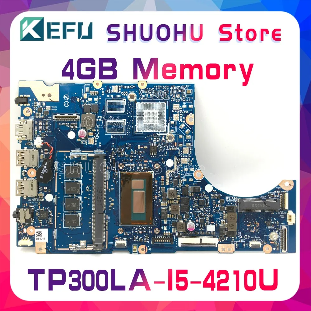 Kefu для ASUS TP300LD TP300LA TP300L процессор I5 память 4G материнская ...