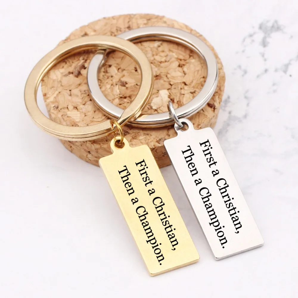 Laser Engraved First Christian Then A Champion Key Chains Christian ...
