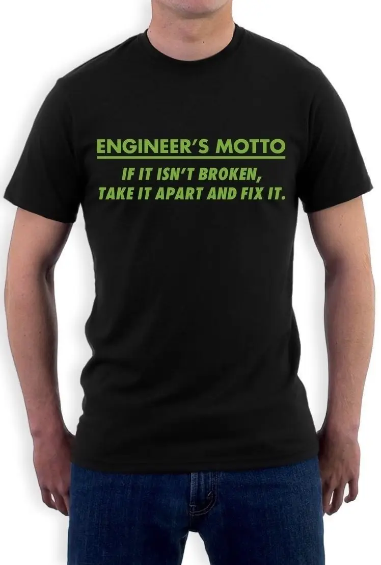 Engineer's Motto Funny T Shirt Engineering Joke Summer Men'S fashion ...