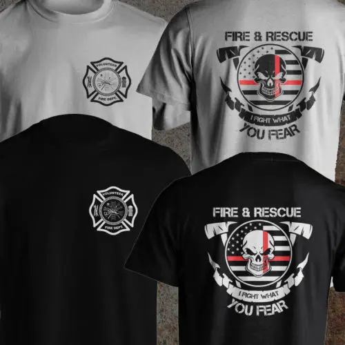 Volunteer Firefighter Dept Fireman Fight Your Fear Fire And Rescue T ...