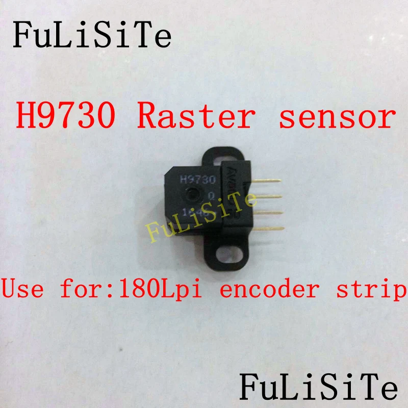 Genuine FuLiSiTe inkjet printer H9730 encoder sensor H9730 raster ... Genuine FuLiSiTe inkjet printer H9730 encoder sensor H9730 raster ...
