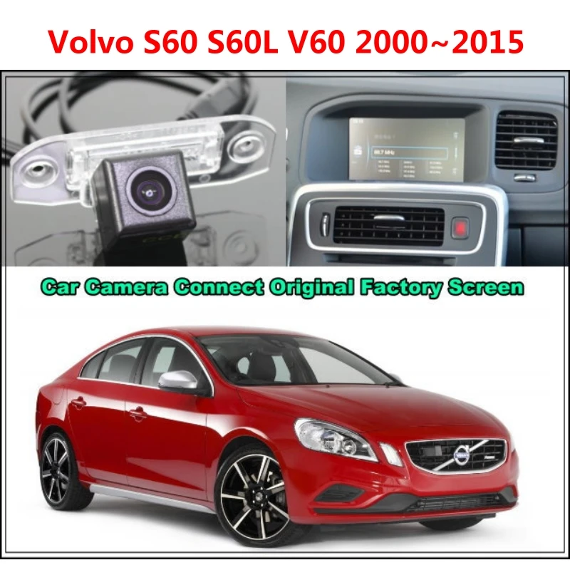 For Volvo S60 S60l V60 2000~2015 Rear View Backup Reverse Car Camera ...
