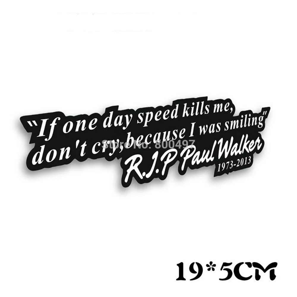 Paul Walker Motto Fast and Furious Car Sticker Auto Decal Car ...