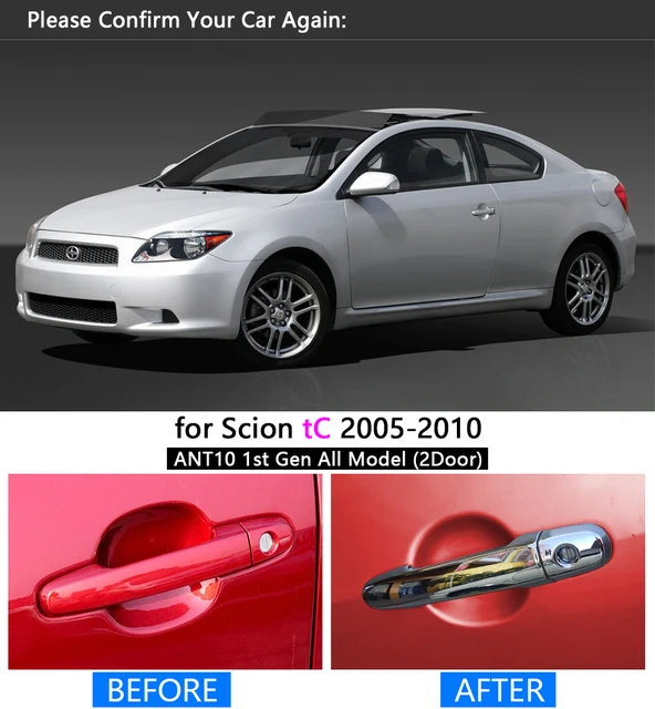 for Scion tC 2005 2010 Chrome Door Handle Cover Trim Set ANT10 2006 2007 2008 2009 Car Accessories Stickers Car Styling AliExpress