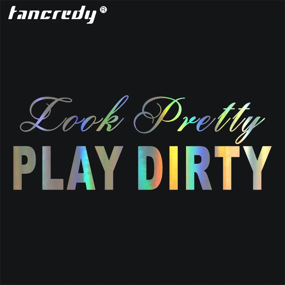 Tancredy 2nd Half Price Look Pretty Play Dirty Car Stickers And Decals ...
