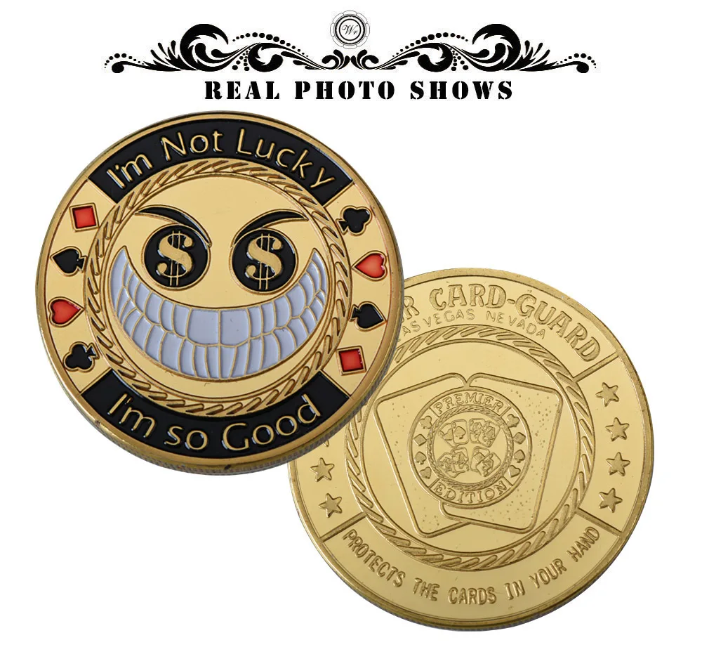 Amusing-I-m-Not-Lucky-I-m-So-Good-Big-Smile-Casino-Challenge-Coin-Poker.jpg