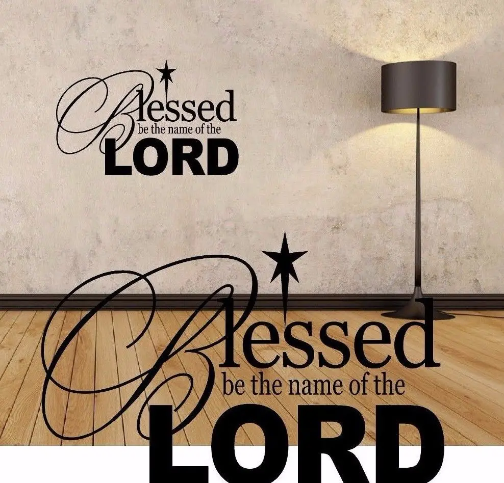 "Blessed Be The Name of The Lord" Indoor Wall Decal Religious Living ...