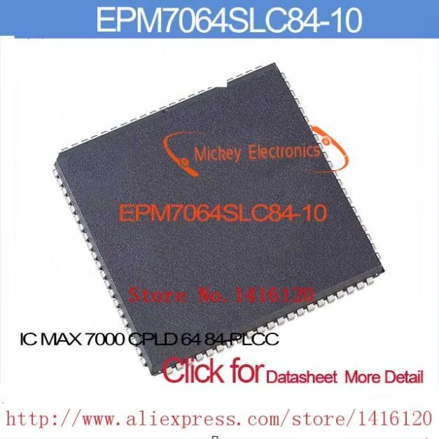 EPM7064SLC84-10 IC MAX 7000 CPLD 64 84-PLCC EPM7064SLC84-10 7064 ...