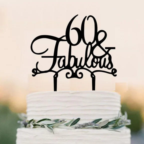 Acryl 60 fabulous kuchen topper, 60 jahre jubiläum kuchen topper ...