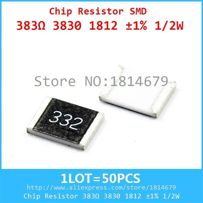 1LOT=50PCS Chip Resistor 383ohm 3830 1812 1% 1/2W 0.5W Package1812 ...