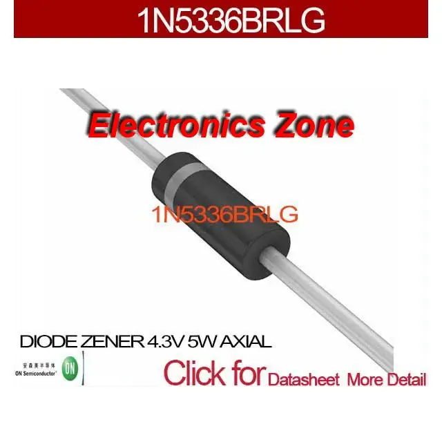 1N5336BRLG DIODE ZENER 4.3V 5W AXIAL 1N5336BRLG 5336 1N5336 1N5336B ...