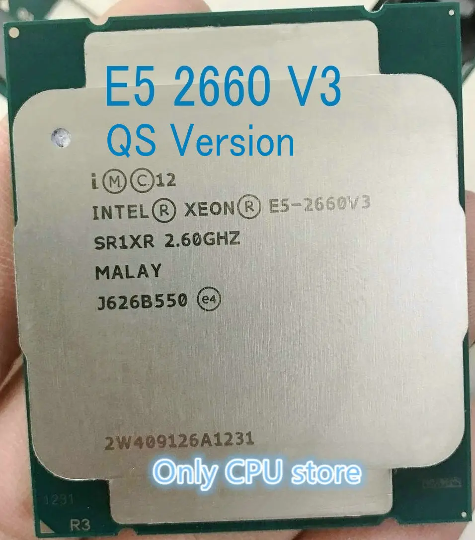 E5 2660V3 Original Intel Xeon QS Version E5 2660 V3 2.6GHZ 25M 10 CORES ...