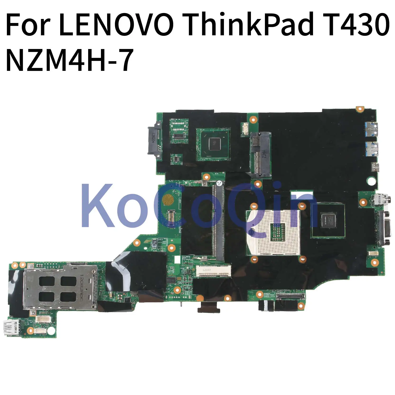 KoCoQin-Laptop-motherboard-For-LENOVO-ThinkPad-T430-T430I-SLJ8A-N13P ...