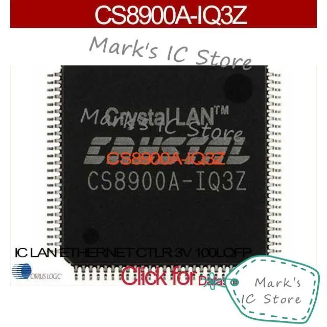 CS8900A IQ3Z IC LAN ETHERNET CTLR 3V 100LQFP CS8900A IQ3Z 8900 CS8900A CS8900 8900A S8900|lan ...
