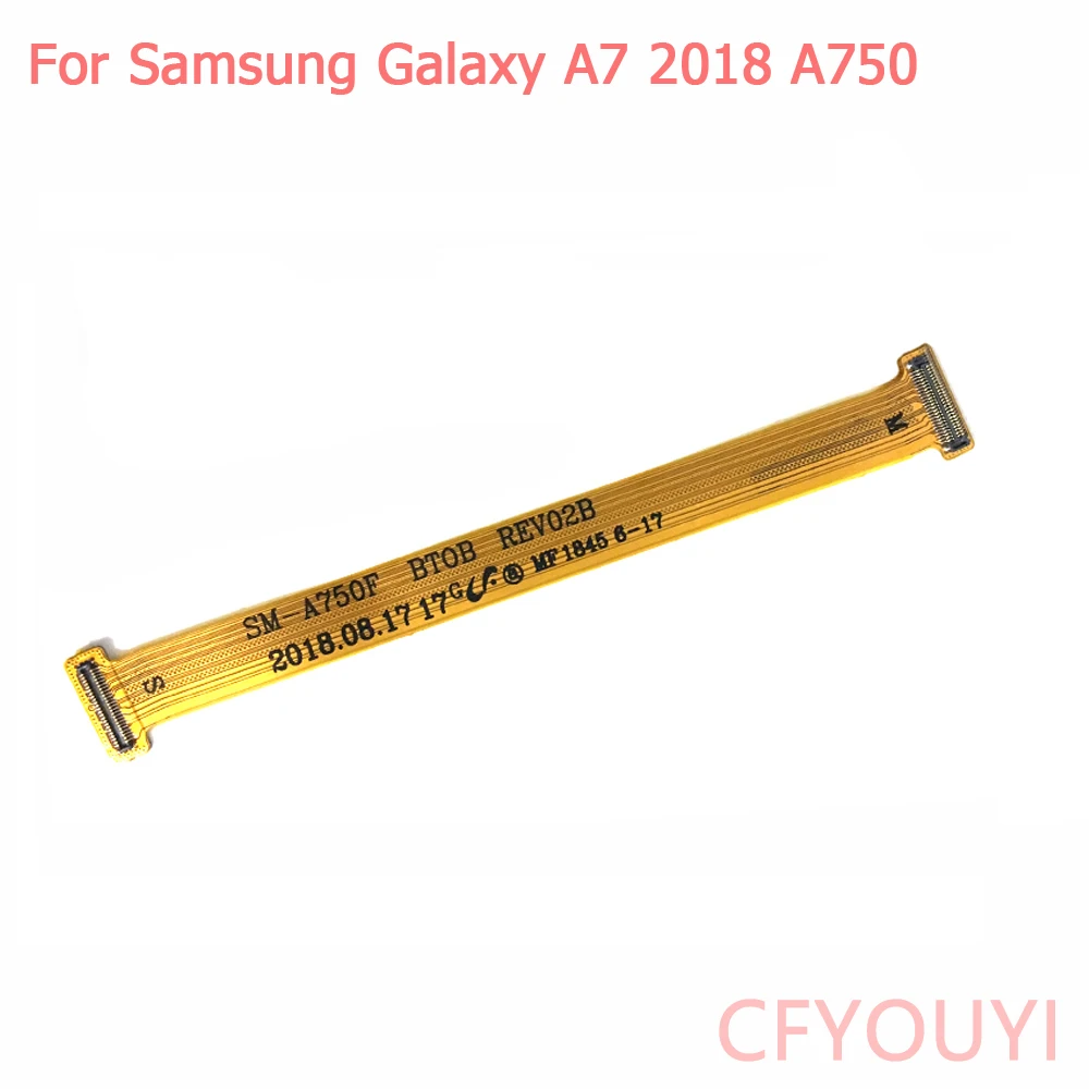 5pcs/lot For Samsung Galaxy A7 2018 A750 A750F 6.0 Inch Main board Motherboard LCD Flex Cable ...