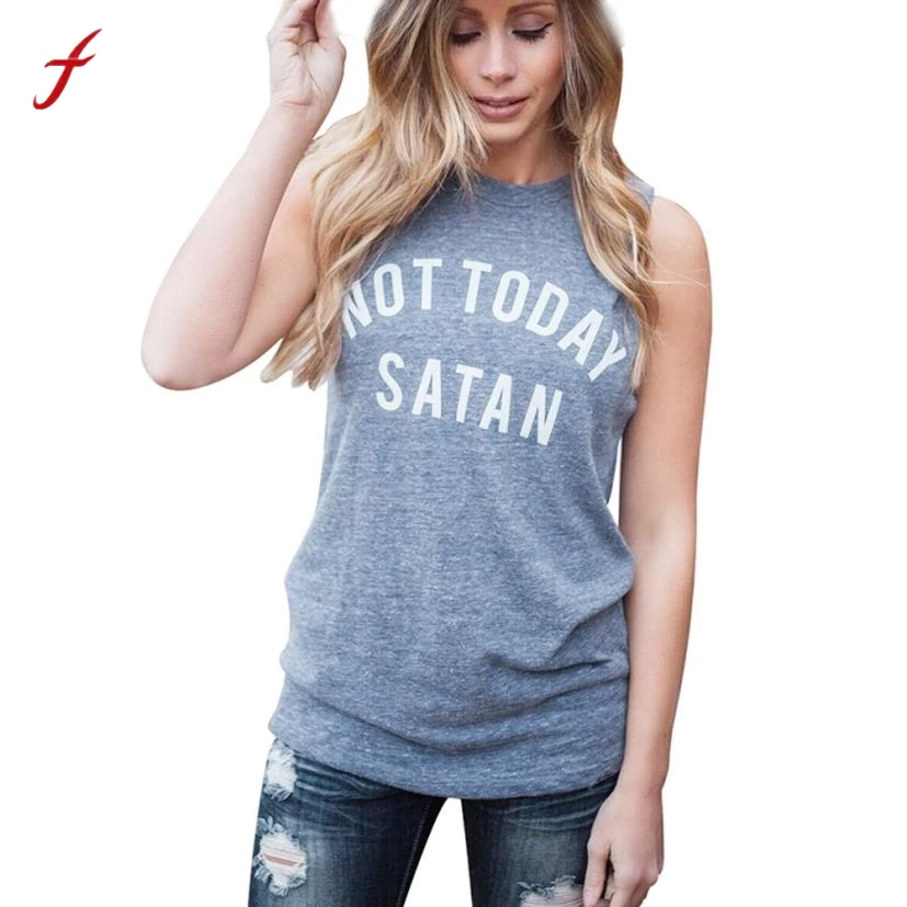 Feitong Sleeveless T Shirt Women Fashion Not Today Satan Letter Print T