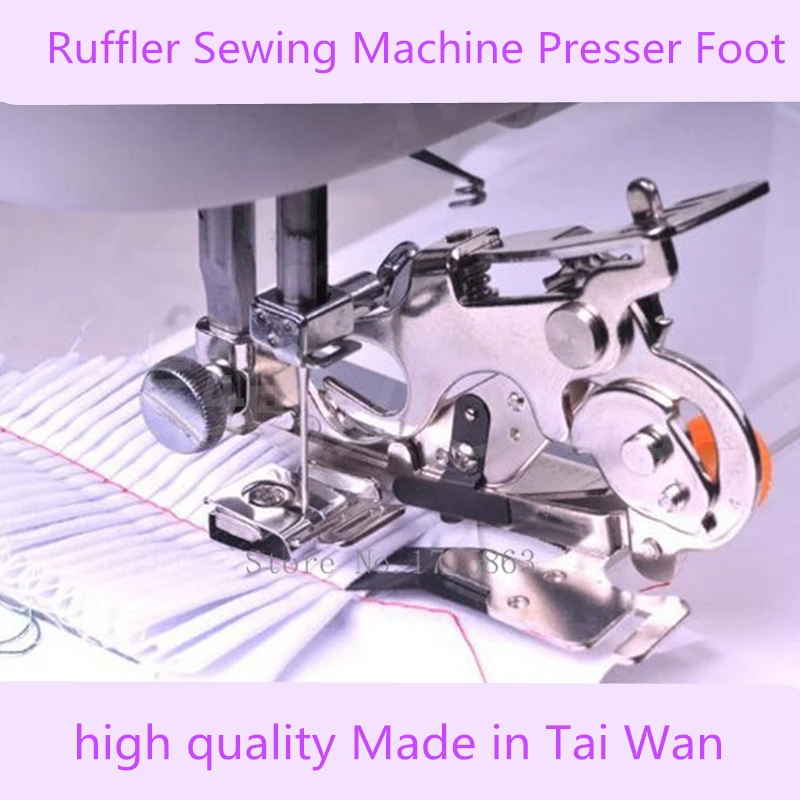 Made in Taiwan Ruffler Sewing Machine Parts Presser Foot Press Feet ...