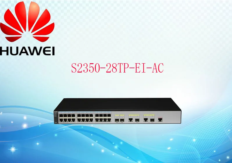 Huawei S2350 28TP EI AC 24 포트 지능형 관리 스위치는 S2750 28TP EI AC 및 2326 EI 를 ...