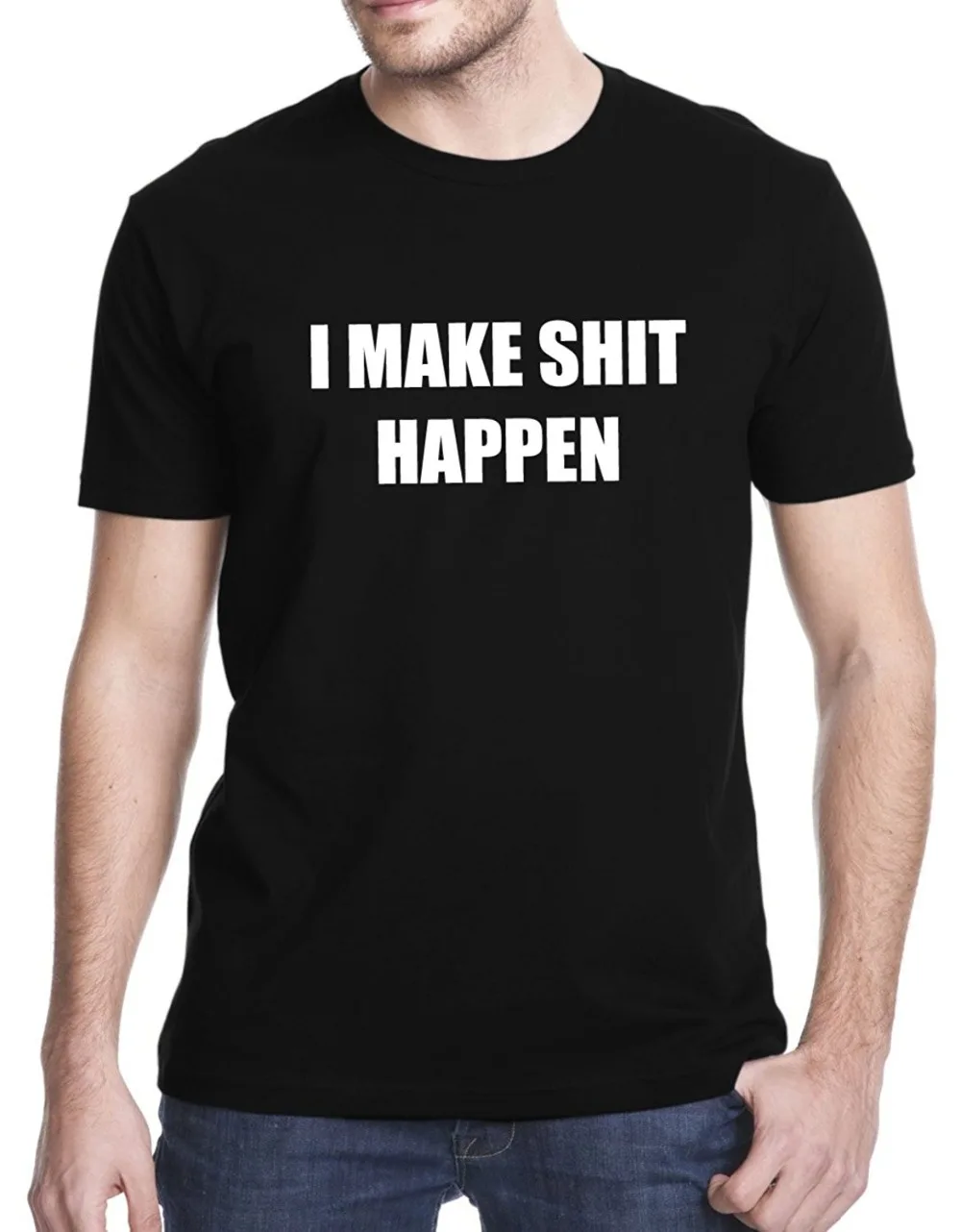 2017 Fashion Short Sleeve Black T Shirt I Make Shit Happen Funny T ...
