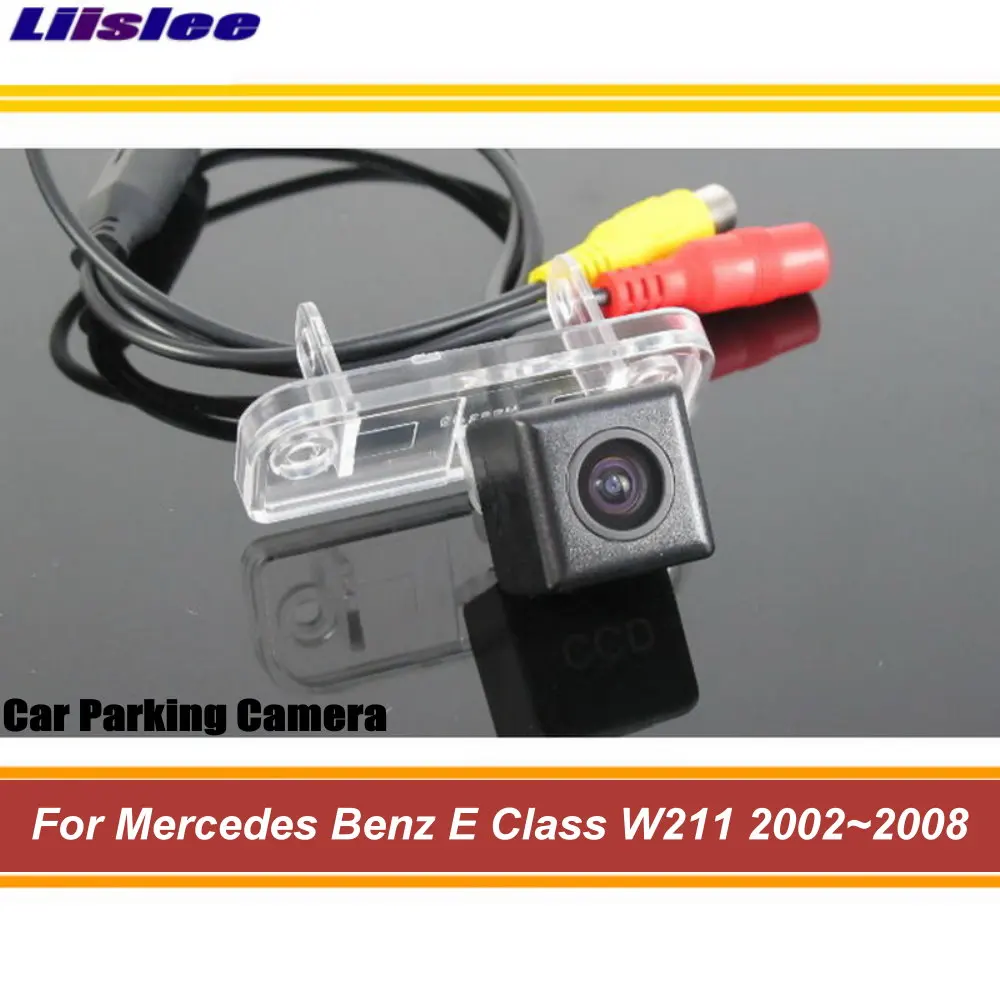 Liislee Back Up Reverse Camera For Mercedes Benz E Class W211 2002~2008 ... Liislee Back Up Reverse Camera For Mercedes Benz E Class W211 2002~2008 ...