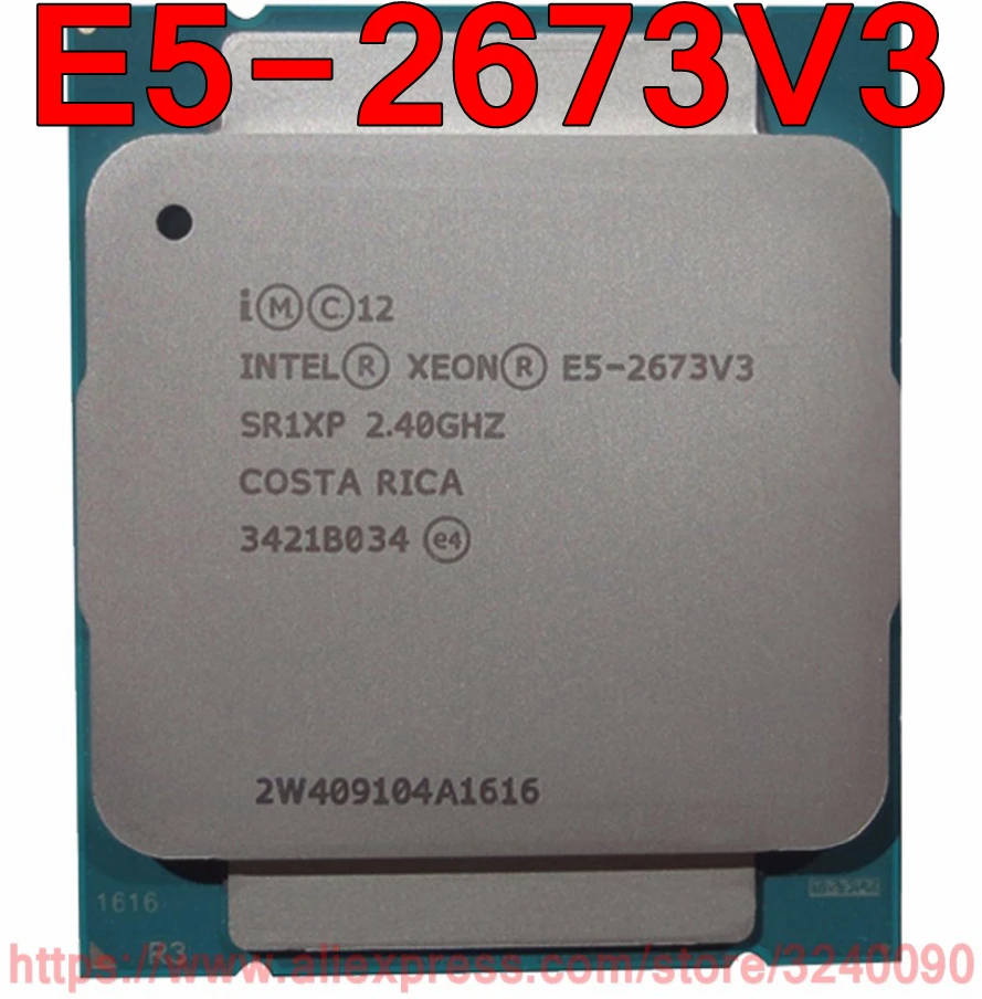 CPU Intel Xeon E5 2673V3, 2,4 GHz, 12 núcleos, 30M, LGA2011 3, E5 2673 ...