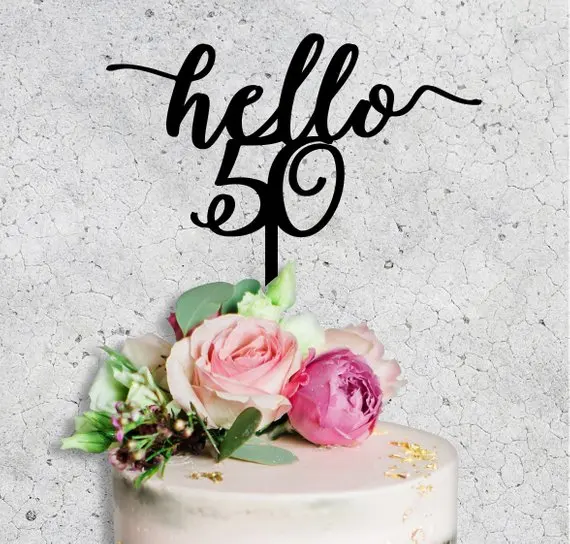 Hello-50-Fifty-50th-Birthday-Cake-Topper-Black-Acrylic-Cake-Topper ...