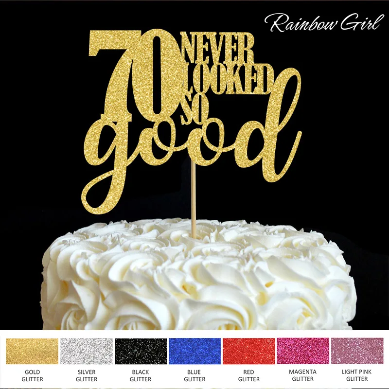 70 Never Looked So Good Cake Topper 70th Birthday Party Decorations